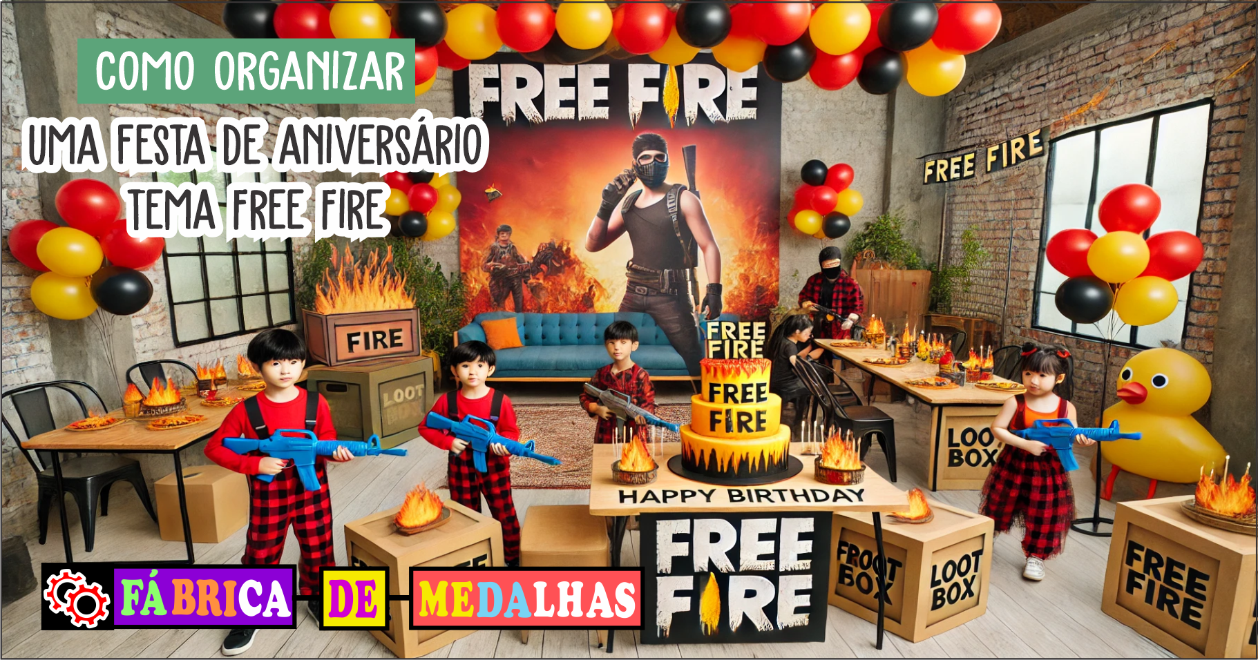 Como Organizar Uma Festa De Aniversário Com Tema Free Fire: Guia ...