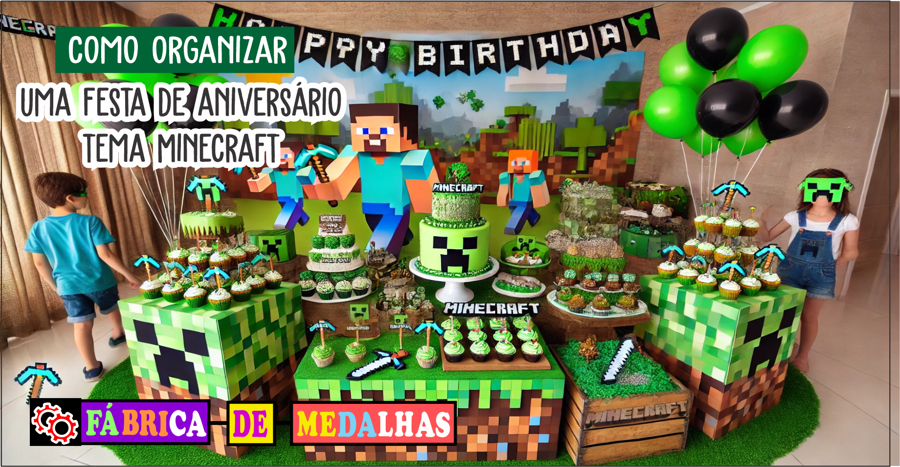 Como Organizar Uma Festa De Aniversário Com Tema Minecraft: Guia ...